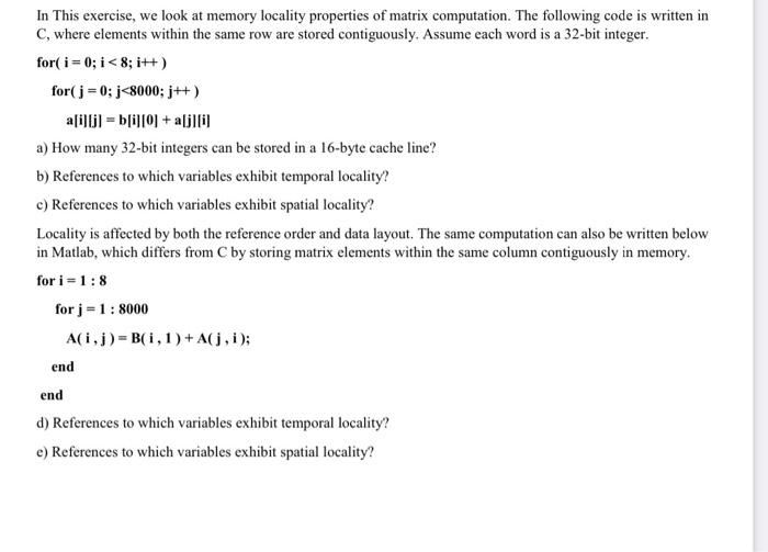 Solved In This exercise, we look at memory locality | Chegg.com