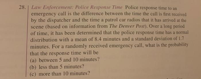Solved 28. Law Enforcement: Police Response Time Police | Chegg.com