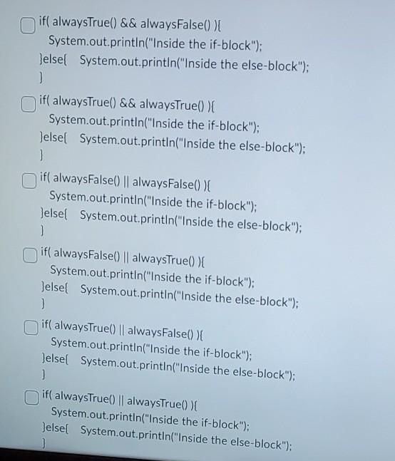Solved public Boolean alwaysFalse(){ | Chegg.com