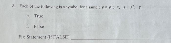 Solved 8. Each of the following is a symbol for a sample | Chegg.com