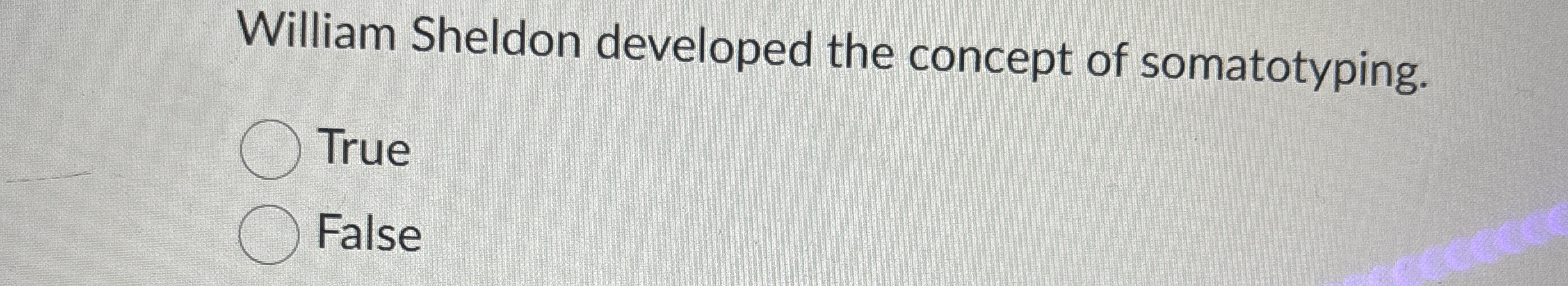 Solved William Sheldon developed the concept of | Chegg.com