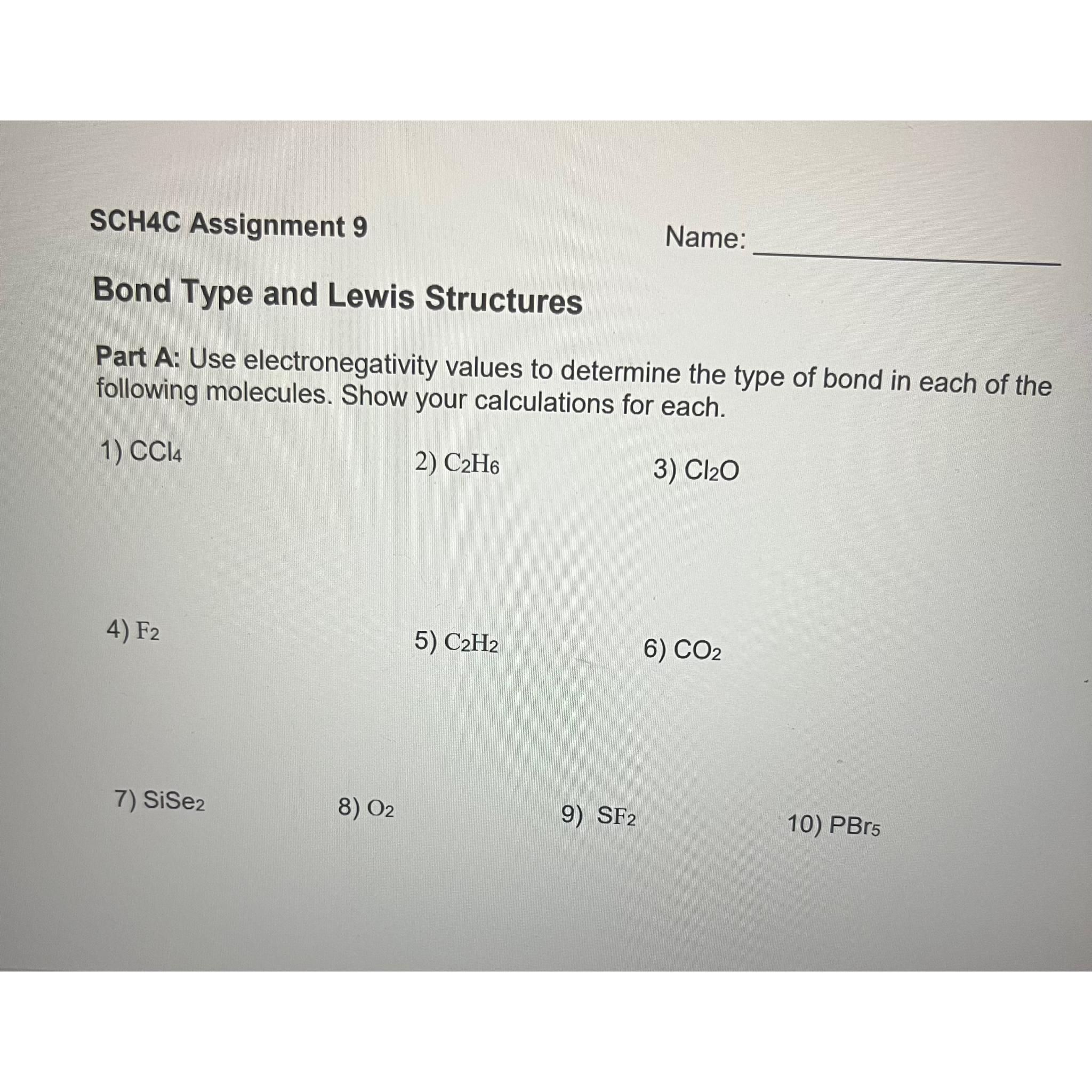 Solved SCH4C Assignment 9NameBond Type and Lewis | Chegg.com