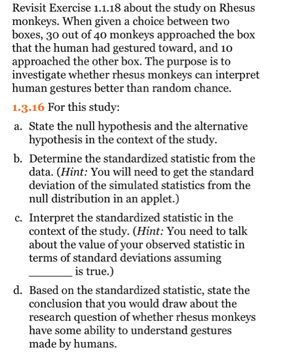 Solved Revisit Exercise 1.1.18 about the study on Rhesus | Chegg.com