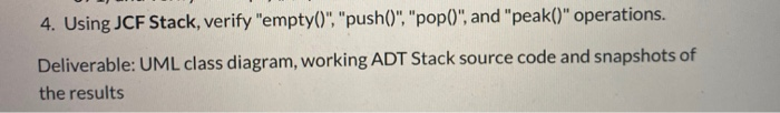 Solved 4. Using JCF Stack, verify "empty()", "push()", | Chegg.com