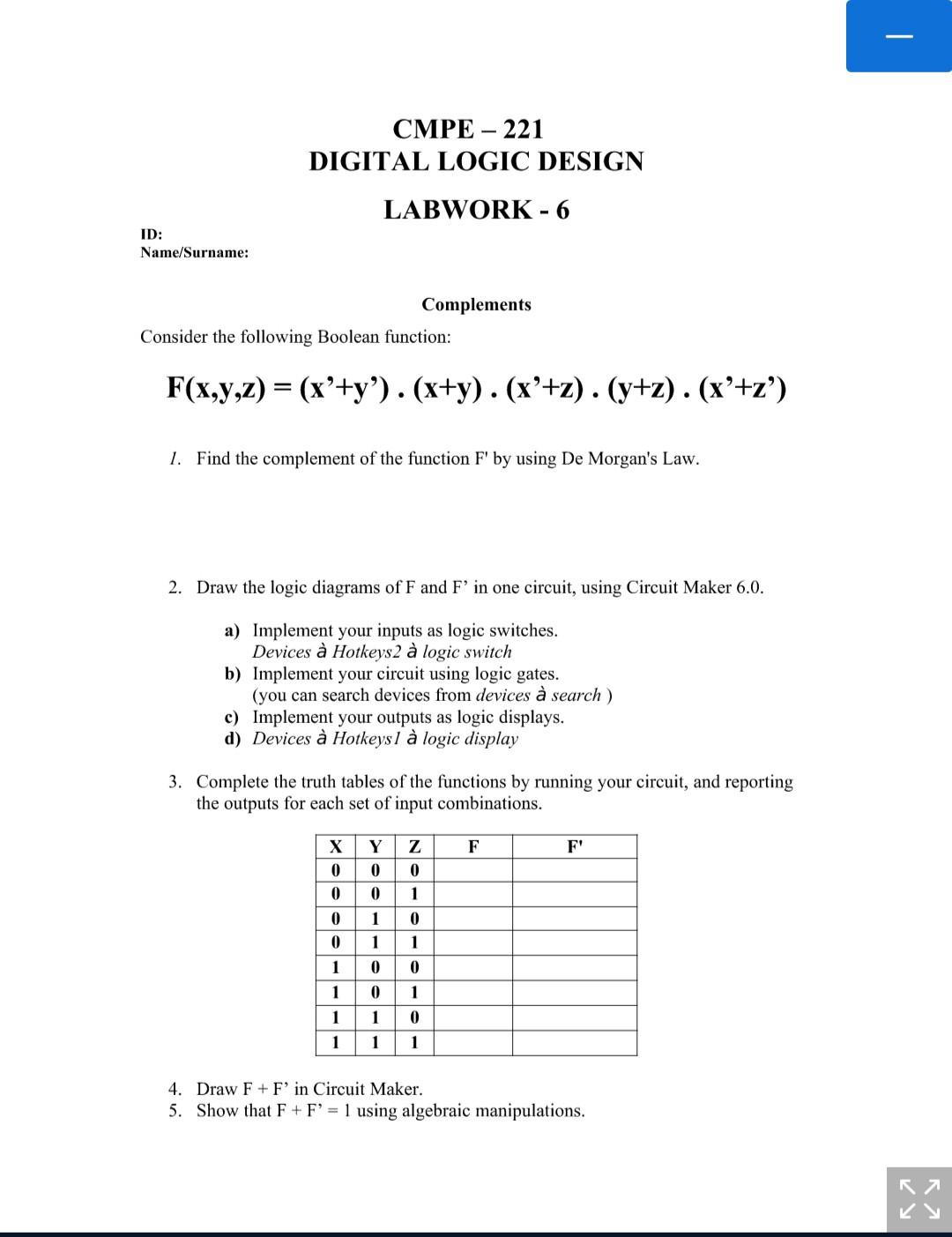 Solved CMPE - 221 DIGITAL LOGIC DESIGN LABWORK - 6 ID: | Chegg.com