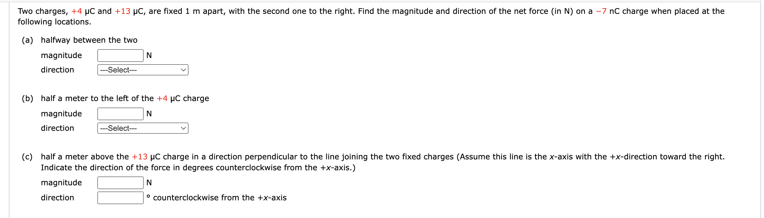 Solved following locations.(a) ﻿halfway between the | Chegg.com