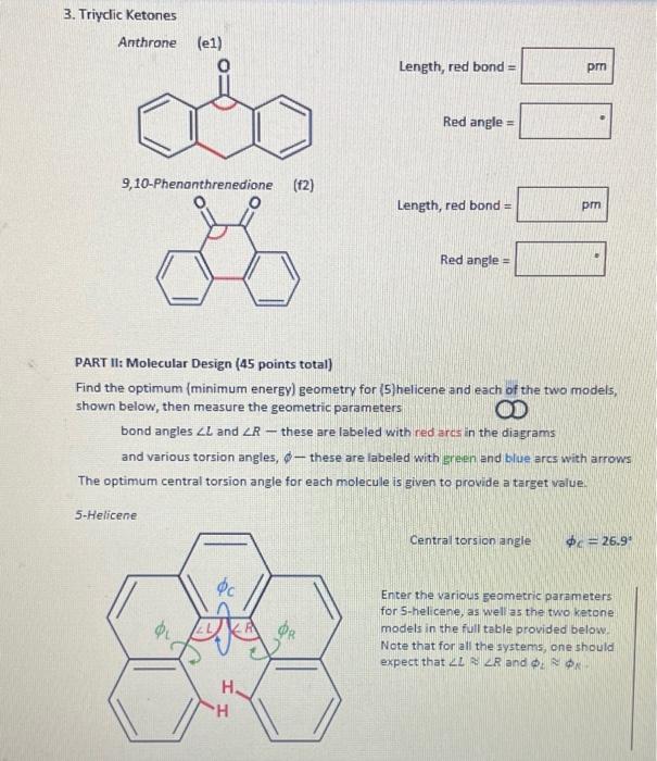 Solved 1. Three Fused Rings (the molecule labels are the | Chegg.com
