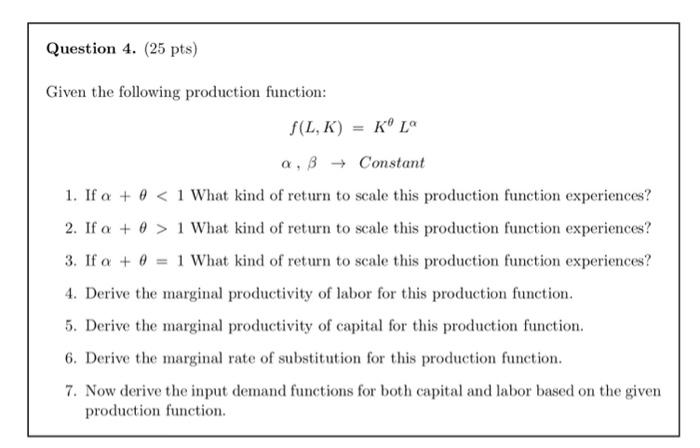 Solved Given the following production function: | Chegg.com