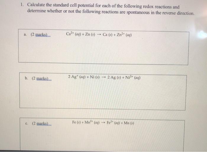 Solved 1. Calculate the standard cell potential for each of | Chegg.com
