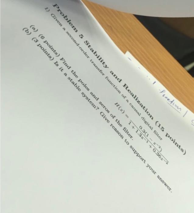 Solved I fonction Problem 5 Stability and Realization (15 | Chegg.com