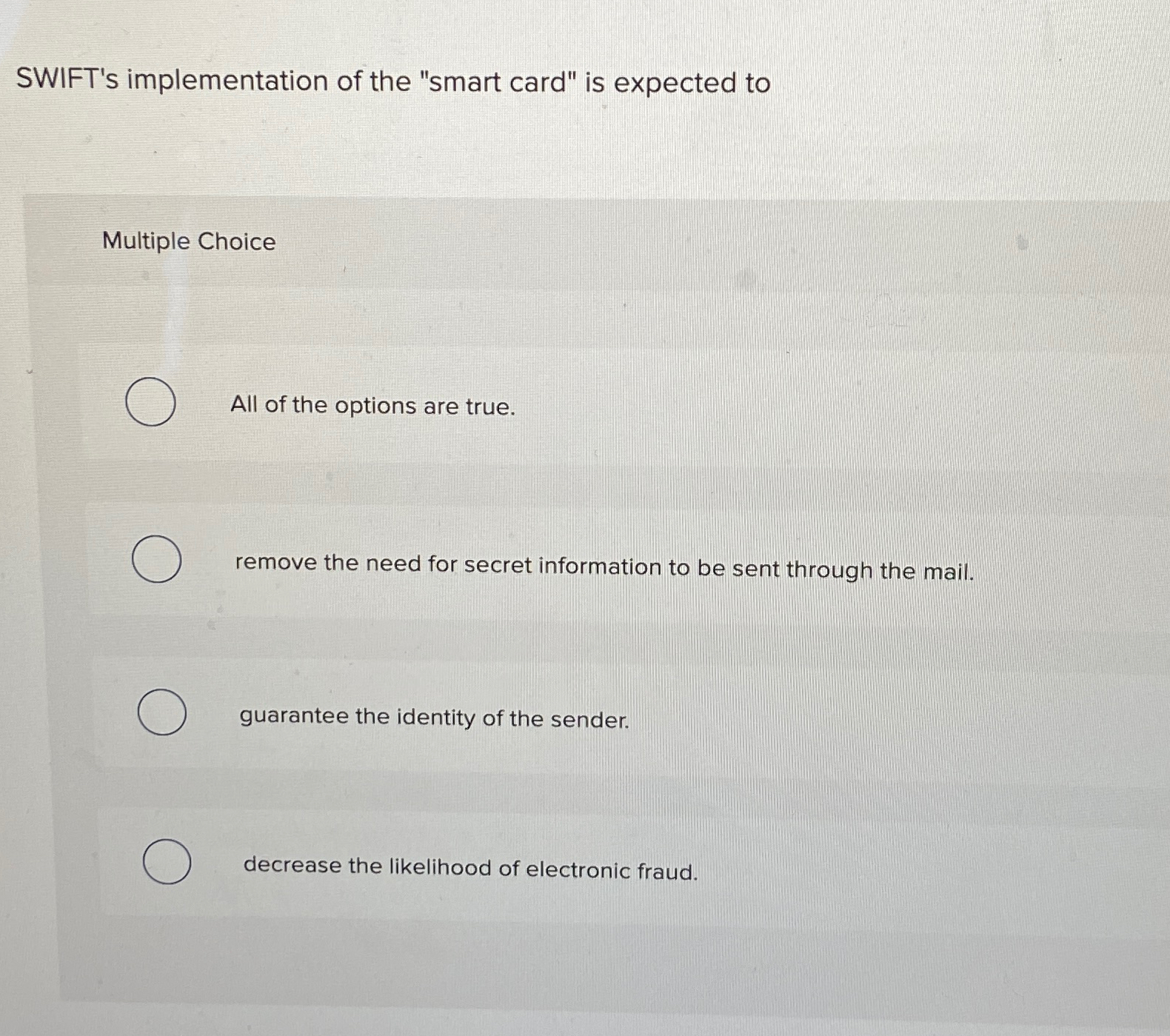 Solved SWIFT's implementation of the "smart card" is | Chegg.com