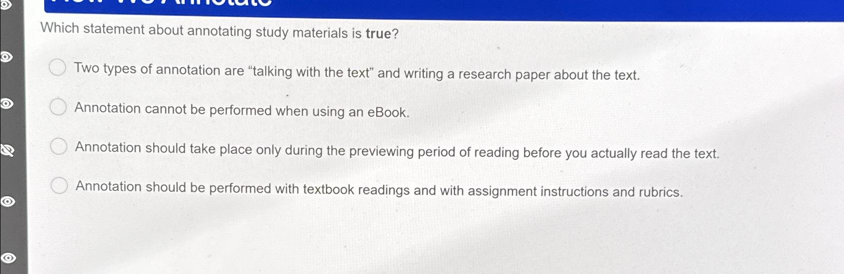 Solved Which statement about annotating study materials is | Chegg.com