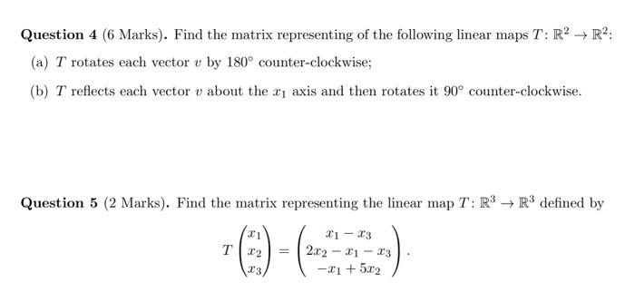 Solved Question 4 (6 Marks). Find the matrix representing of | Chegg.com