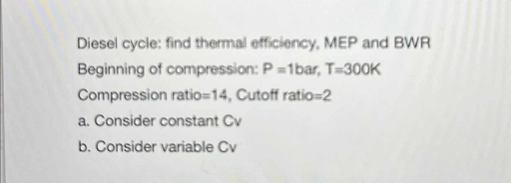 Diesel cycle: find thermal efficiency, MEP and | Chegg.com