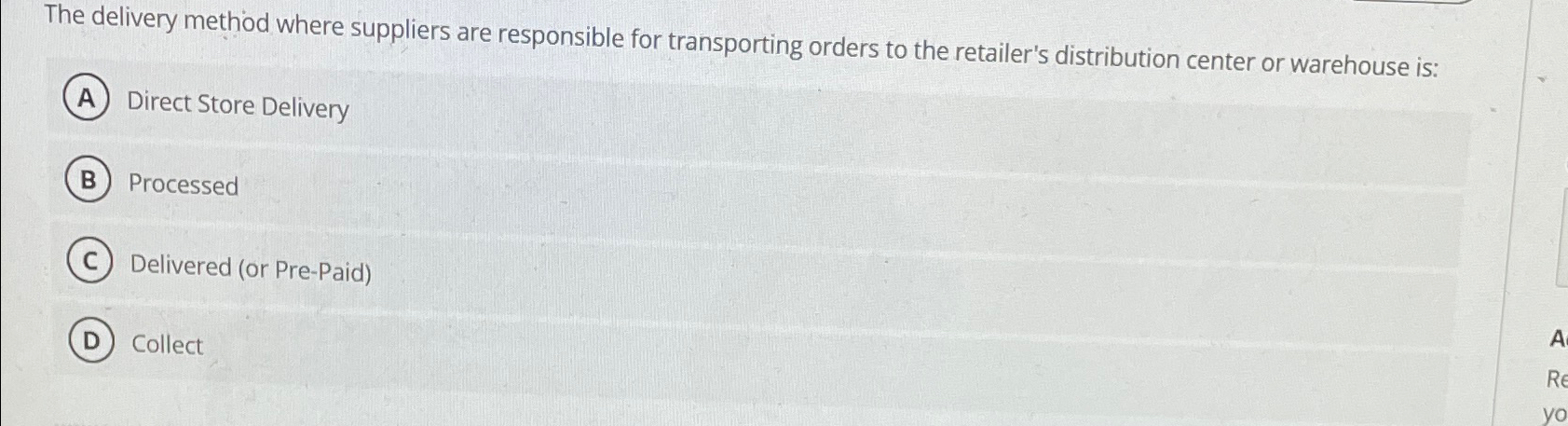 Solved The delivery method where suppliers are responsible | Chegg.com