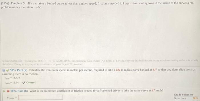 Solved (11%) Problem 5: If a car takes a banked curve at | Chegg.com