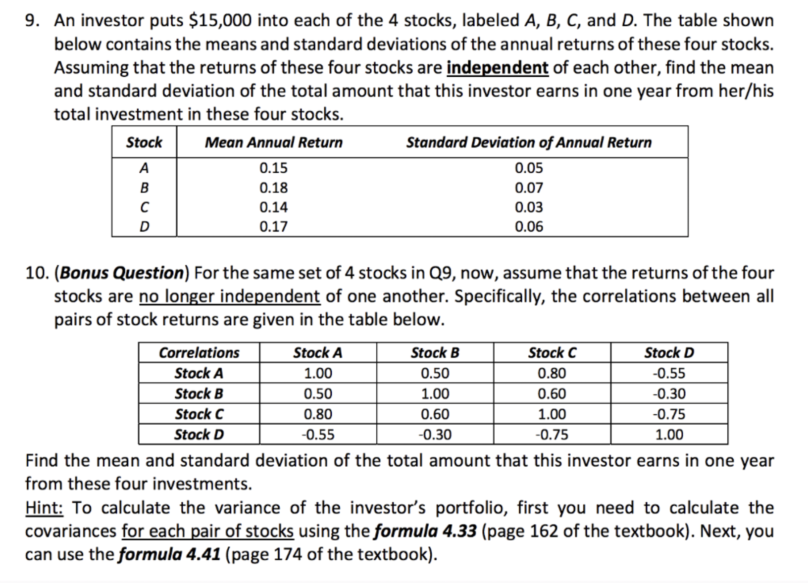 Solved An investor puts $15,000 ﻿into each of the 4 ﻿stocks, | Chegg.com