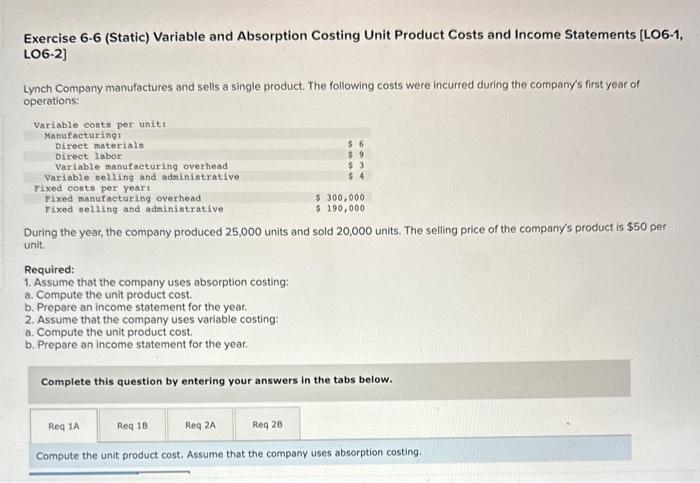 Solved Exercise 6.6 (Static) Variable and Absorption Costing | Chegg.com