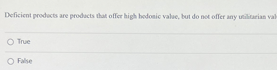 Solved Deficient products are products that offer high | Chegg.com