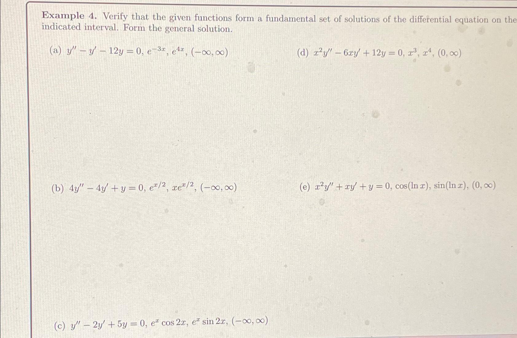 Solved Example 4. ﻿Verify that the given functions form a | Chegg.com