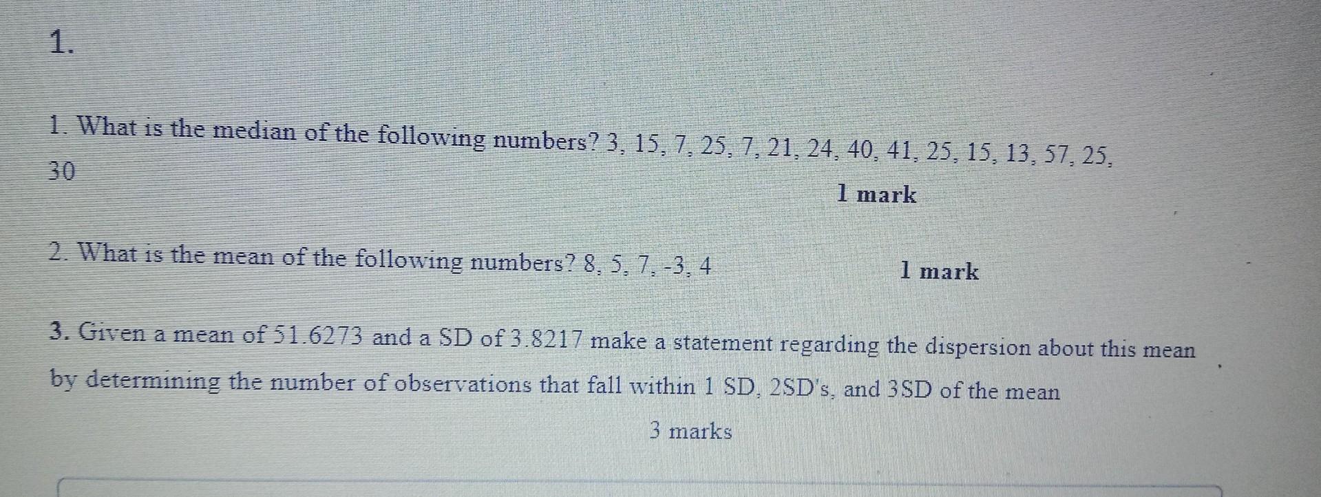 Solved 1. What is the median of the following numbers? | Chegg.com