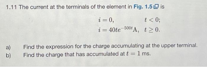 Solved 1.11 The current at the terminals of the element in | Chegg.com