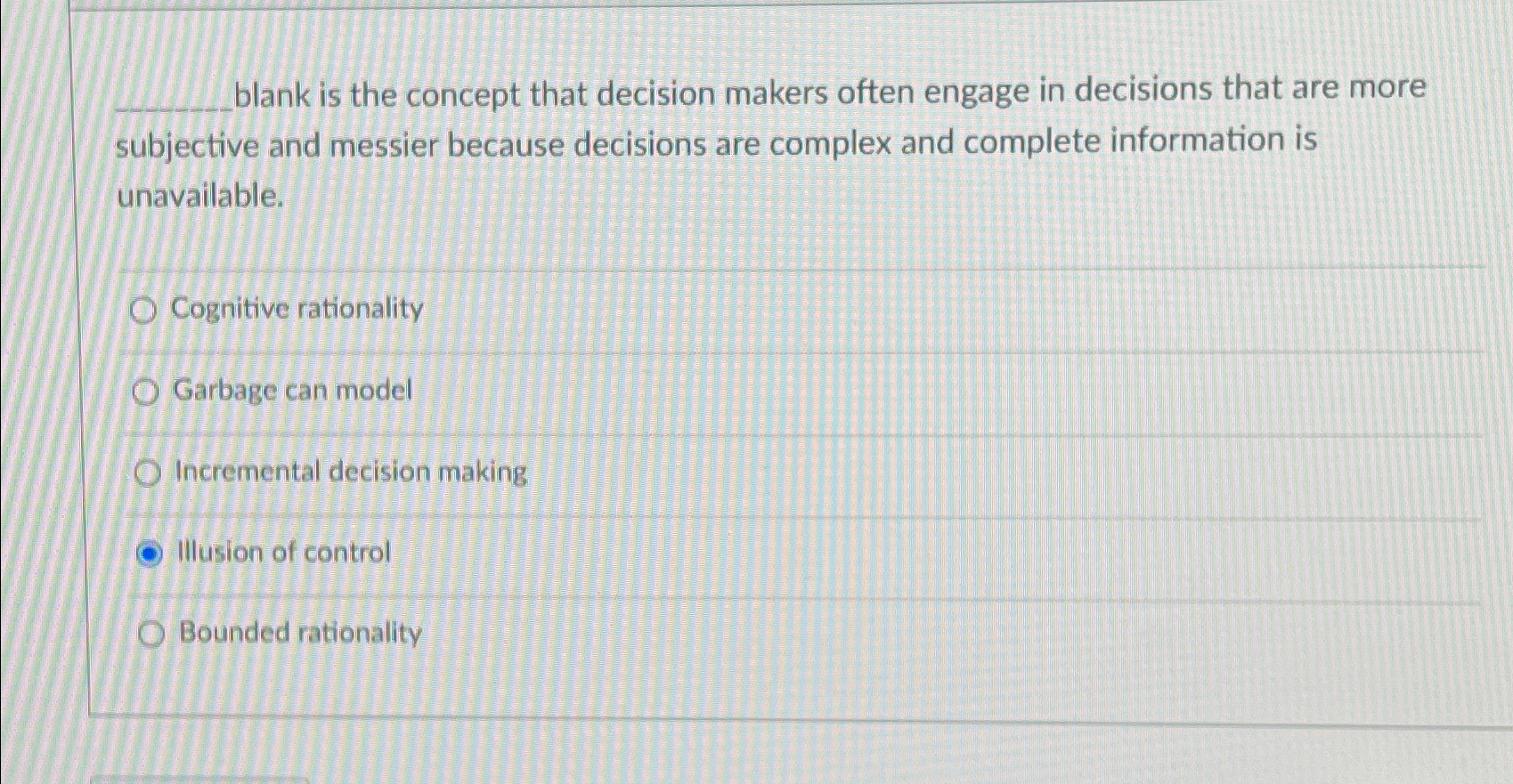 Solved blank is the concept that decision makers often | Chegg.com