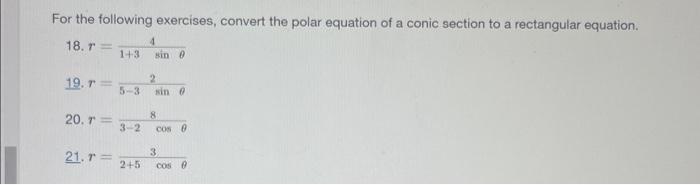 Solved For the following exercises, convert the polar | Chegg.com