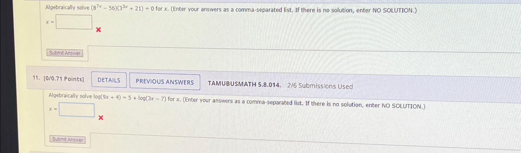 Solved Algebraically solve (87x-56)(33x+21)=0 ﻿for x. (Enter | Chegg.com