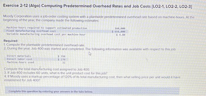 Solved Exercise 2-12 (Algo) Computing Predetermined Overhead | Chegg.com