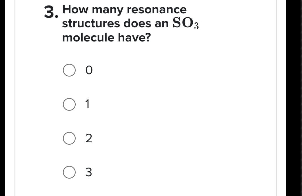 Solved 3. ﻿How many resonance structures does an SO3 | Chegg.com