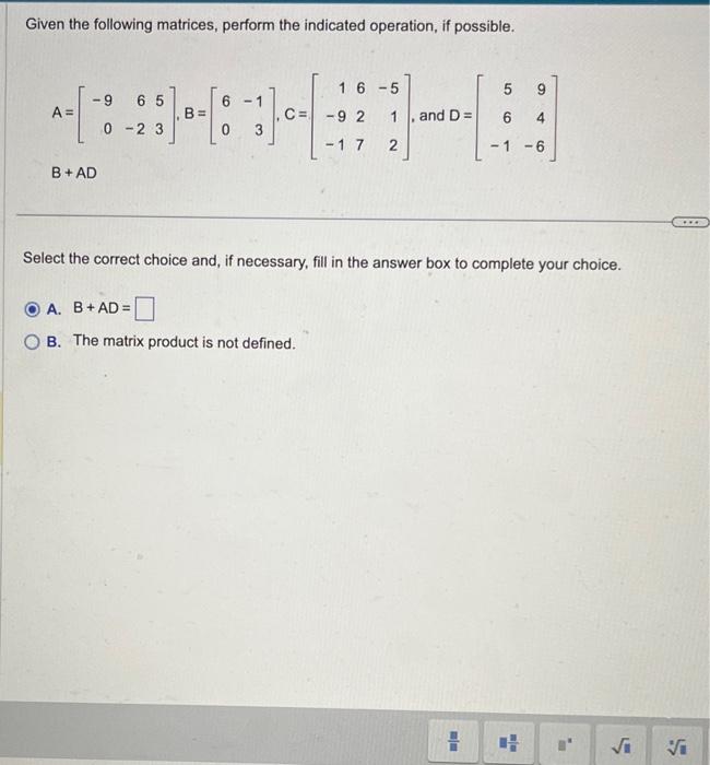 Solved Given the following matrices, perform the indicated | Chegg.com
