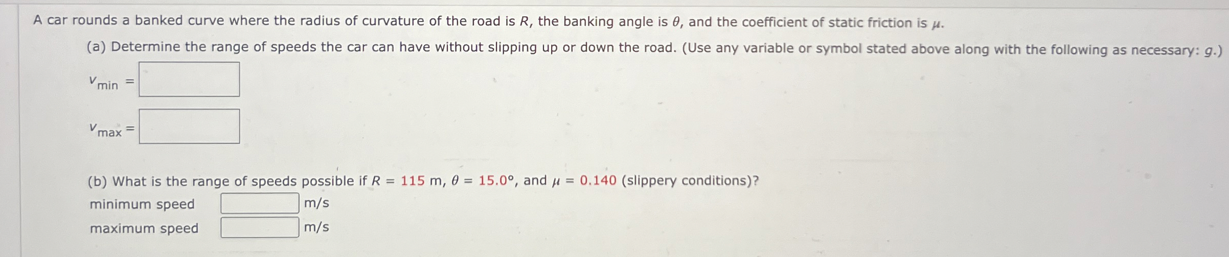 Solved A car rounds a banked curve where the radius of | Chegg.com