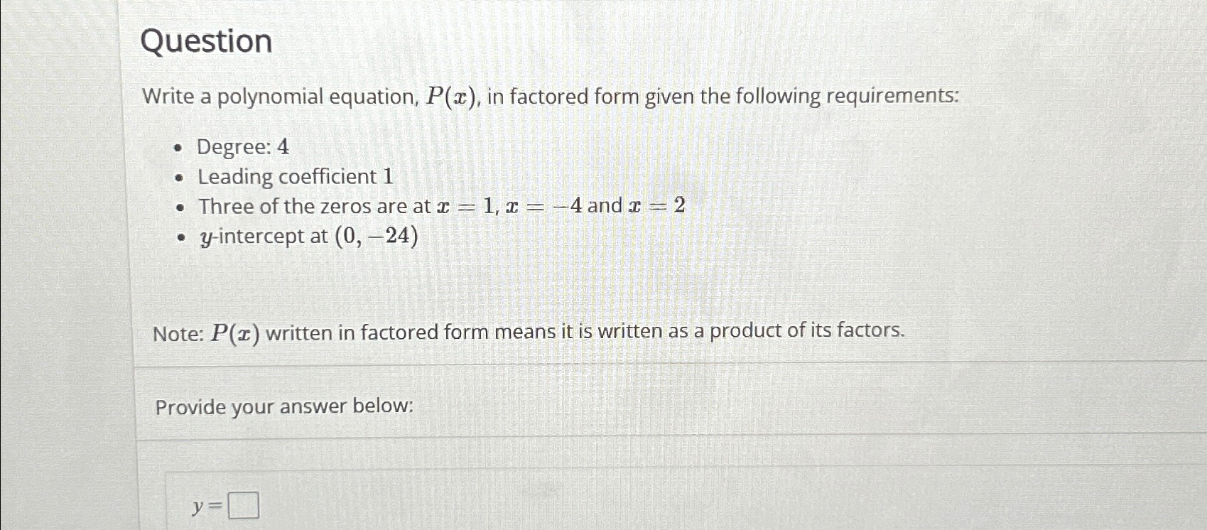 Solved QuestionWrite a polynomial equation, P(x), ﻿in | Chegg.com