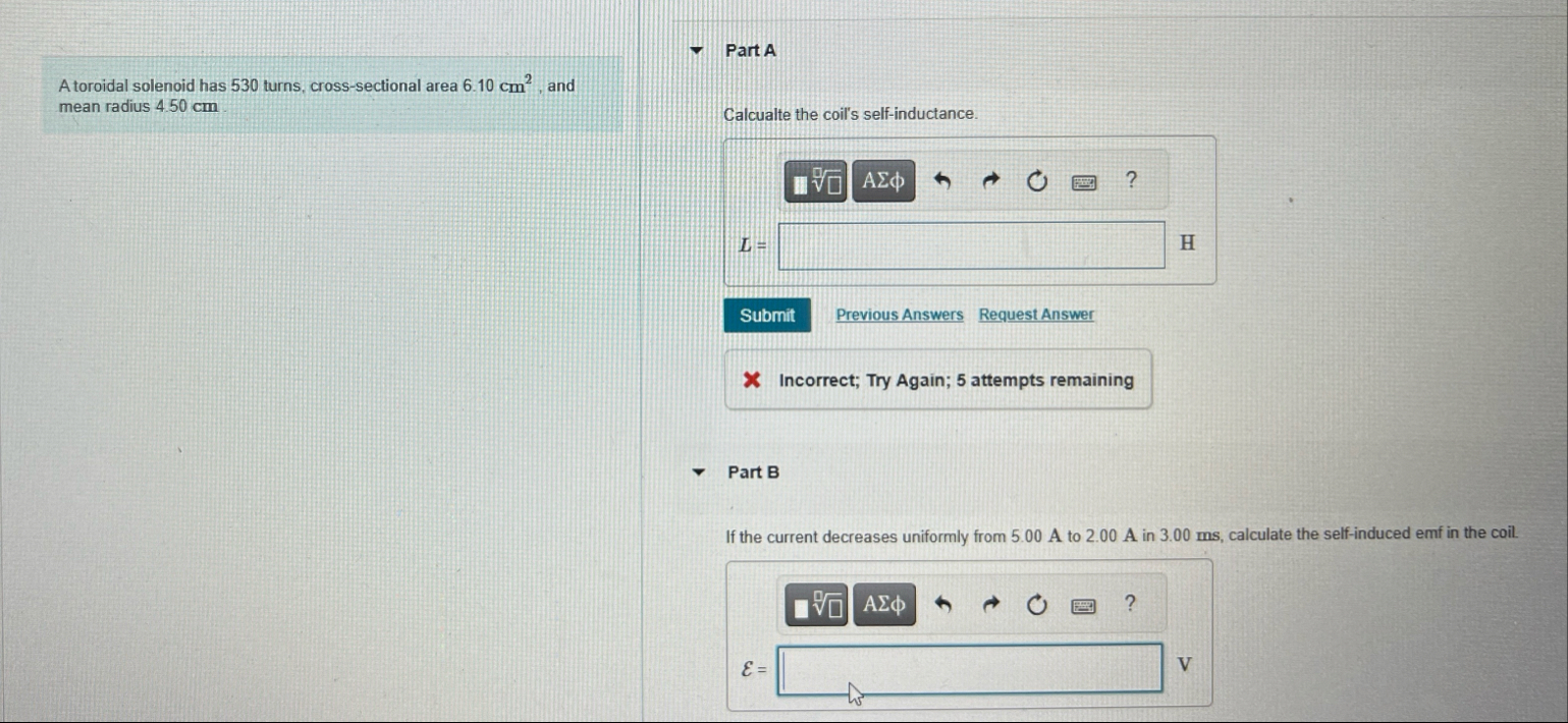 Solved Part AA toroidal solenoid has 530 ﻿turns, | Chegg.com