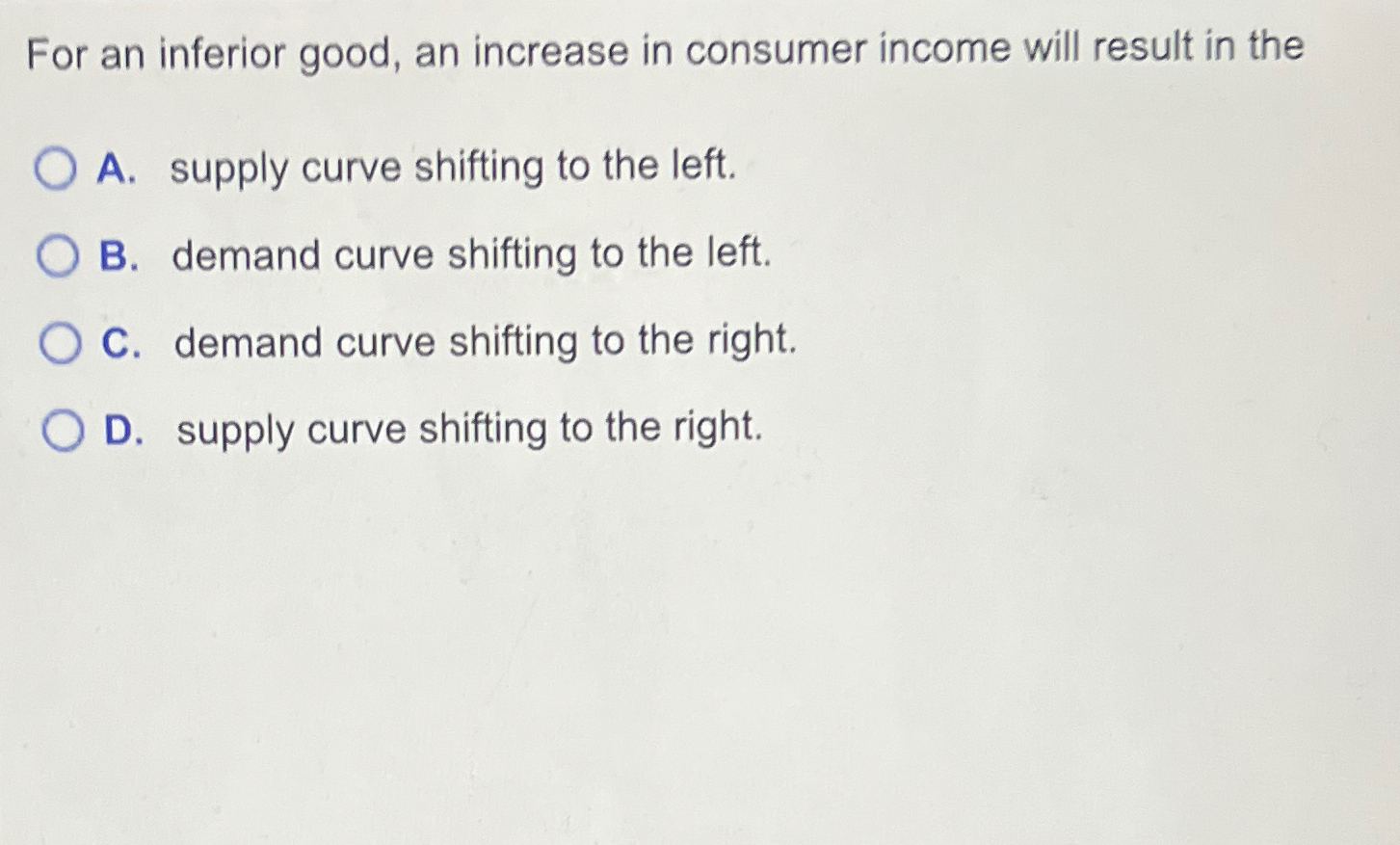 Solved For an inferior good, an increase in consumer income | Chegg.com
