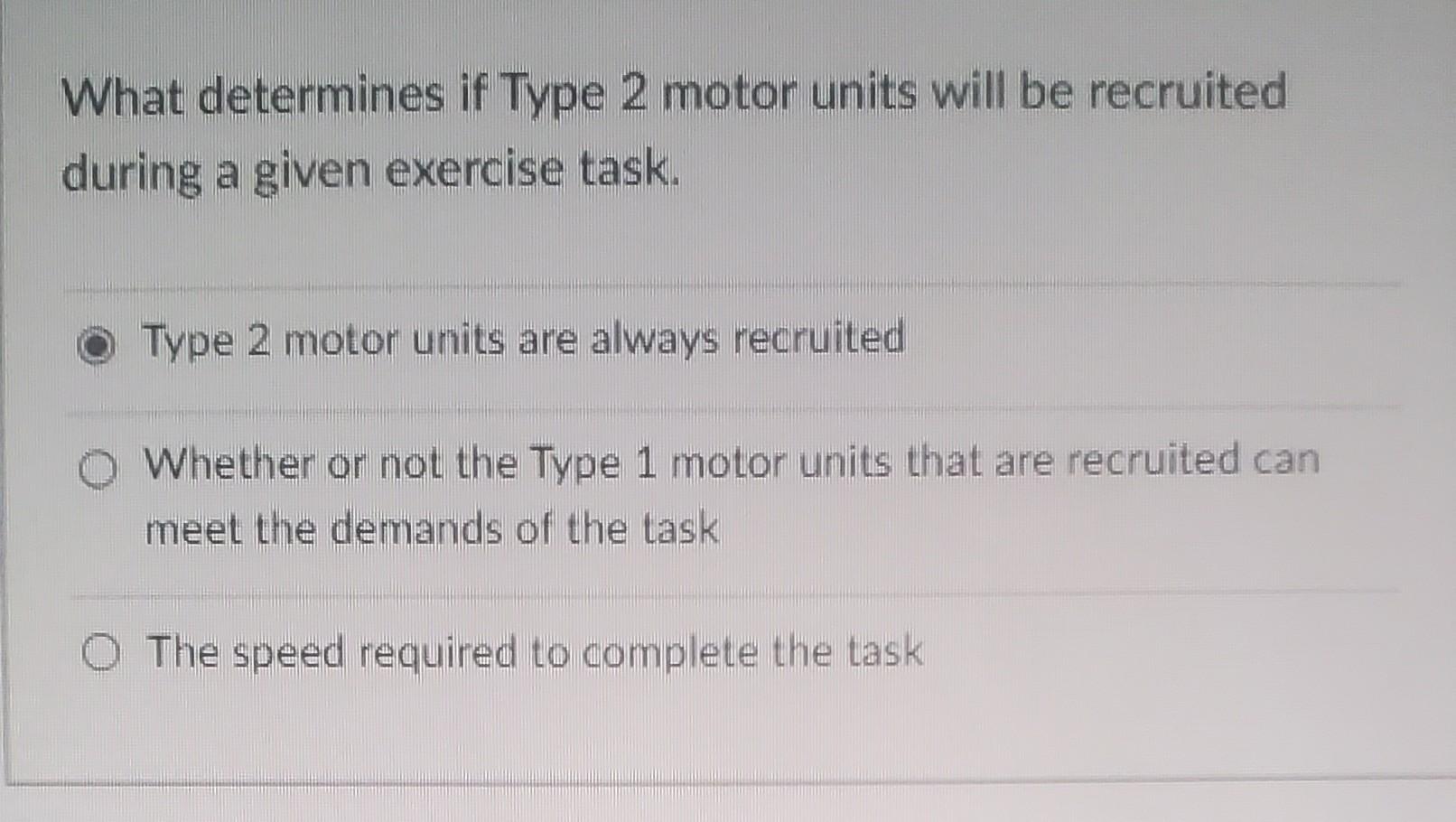 Solved In comparison to Type I motor units, Type II motor | Chegg.com