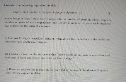 Consider the following regression model: ﻿twage | Chegg.com
