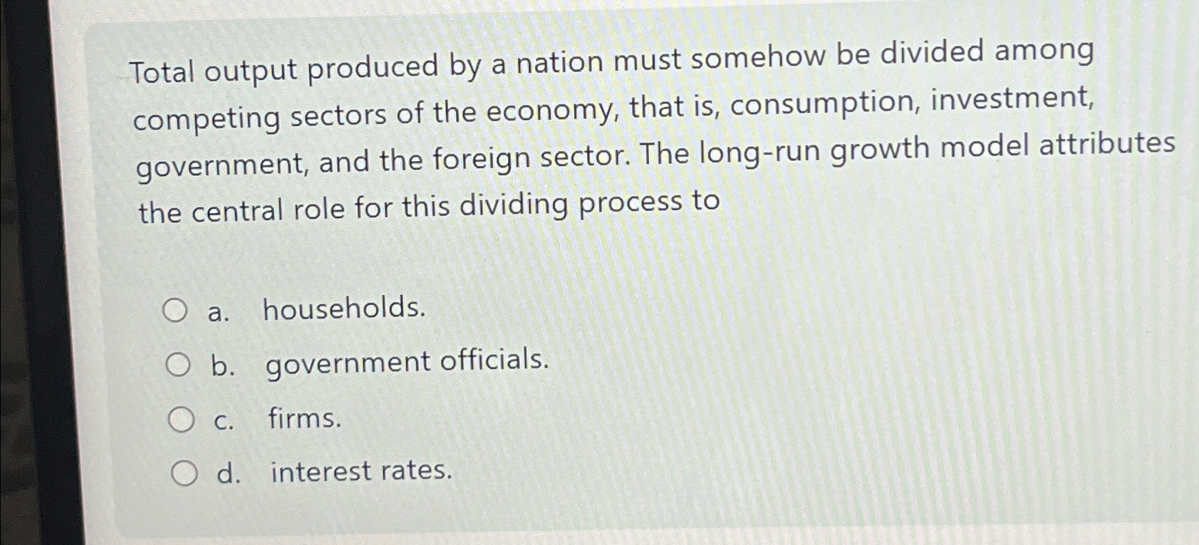 Solved Total output produced by a nation must somehow be | Chegg.com
