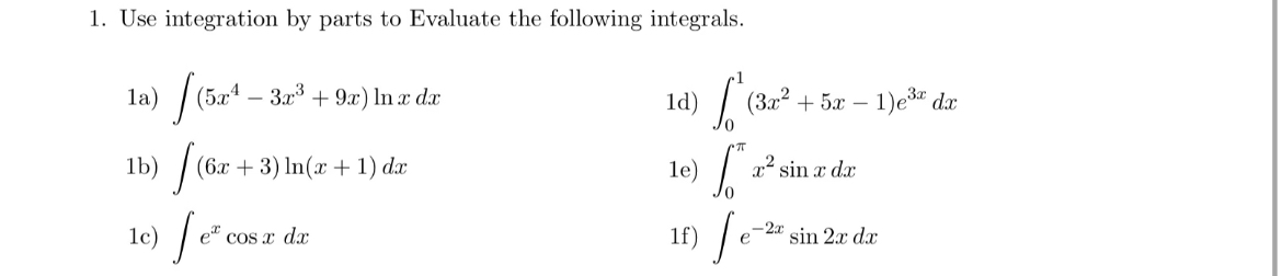 Solved Use integration by parts to Evaluate the following | Chegg.com