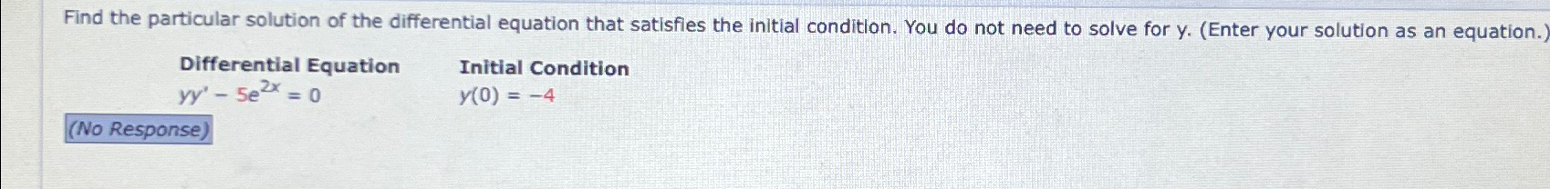 Solved Find the particular solution of the differential | Chegg.com