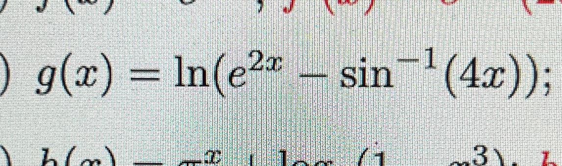 Solved g(x)=ln(e2x-sin-1(4x))Find the derivative. | Chegg.com