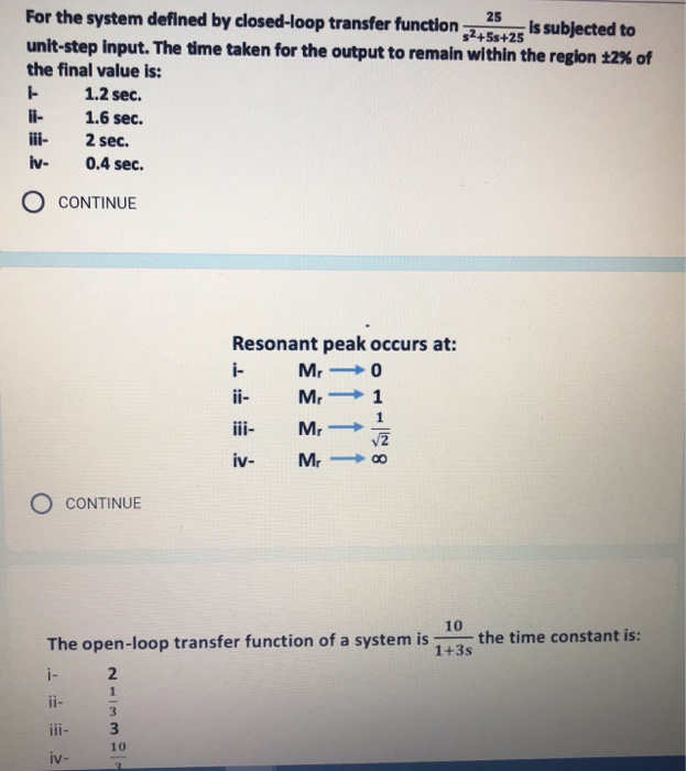 Solved 25 For The System Defined By Closed Loop Transfer 