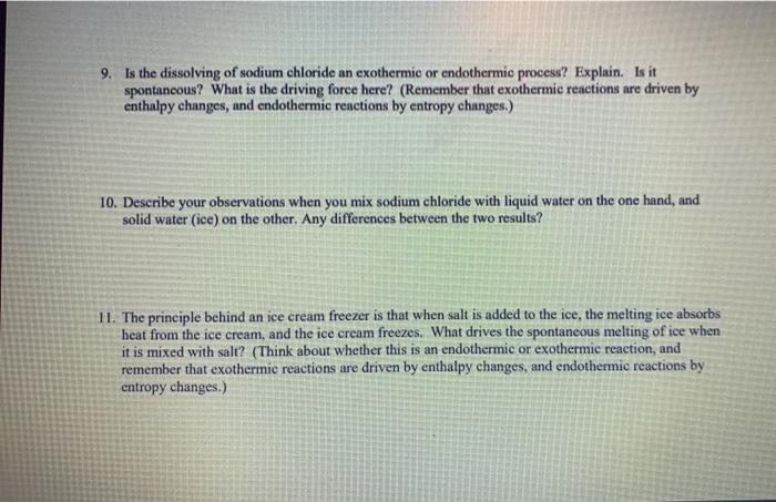 Solved 9. Is the dissolving of sodium chloride an exothermic | Chegg.com