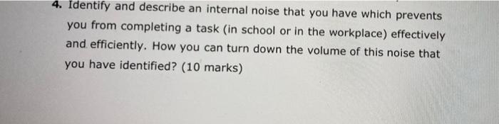 Solved 4. Identify and describe an internal noise that you | Chegg.com
