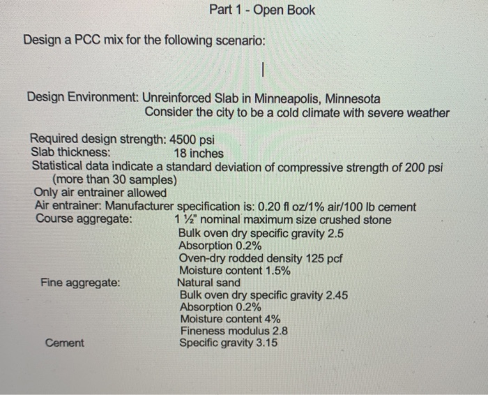 Solved Part 1 - Open Book Design a PCC mix for the following | Chegg.com