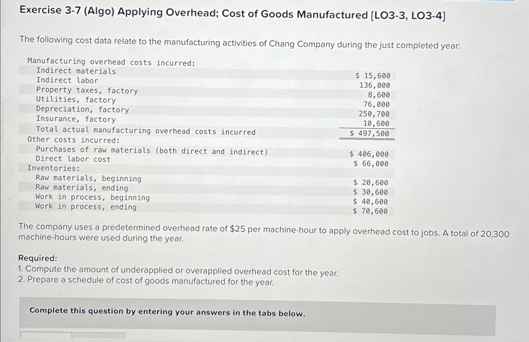 Solved Exercise 3-7 (Algo) ﻿Applying Overhead; Cost of Goods | Chegg.com