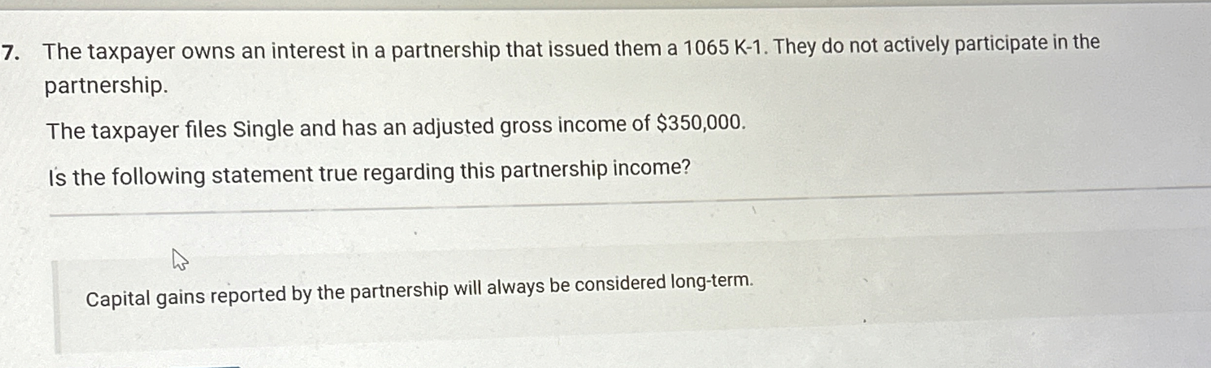 Solved The taxpayer owns an interest in a partnership that | Chegg.com