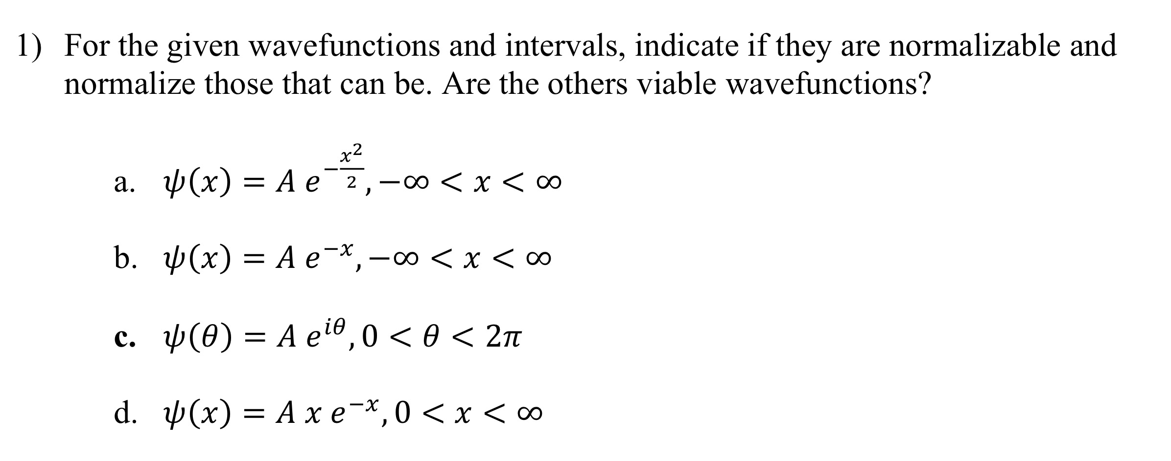 Solved For the given wavefunctions and intervals, indicate | Chegg.com