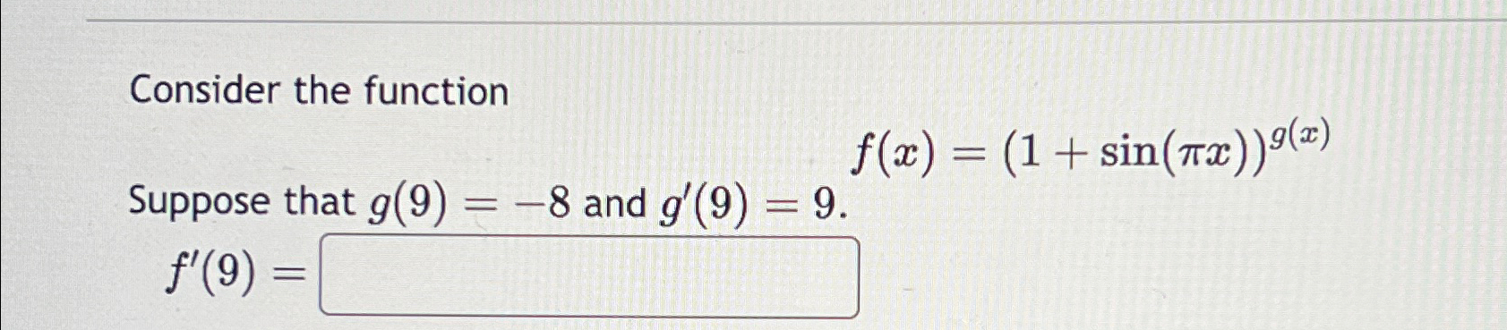 Solved Consider the functionSuppose that g(9)=-8 ﻿and | Chegg.com